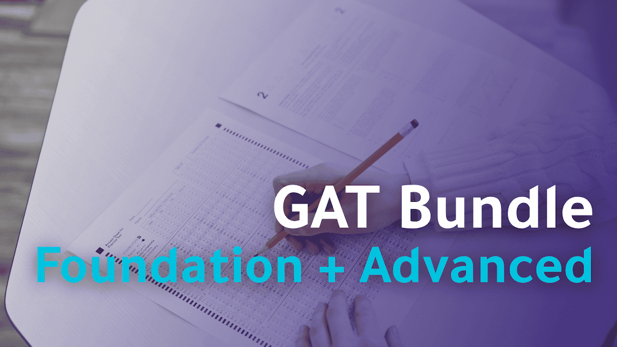GAT Test Prep – 2-in-1 Foundation & Advanced